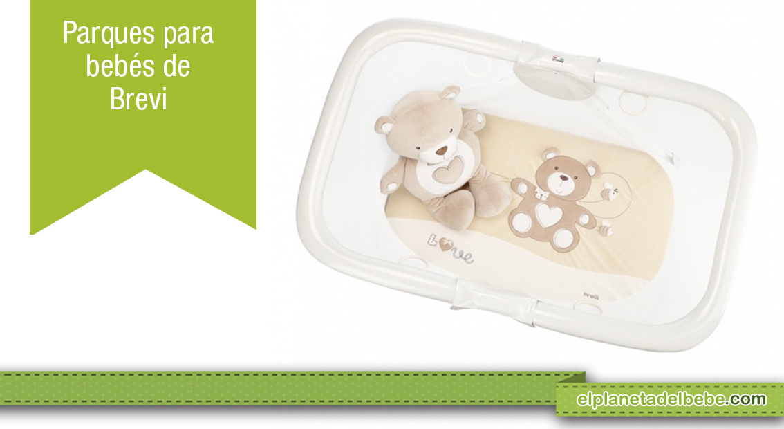 Parques para bebés de Brevi en El Planeta del Bebé | Blog